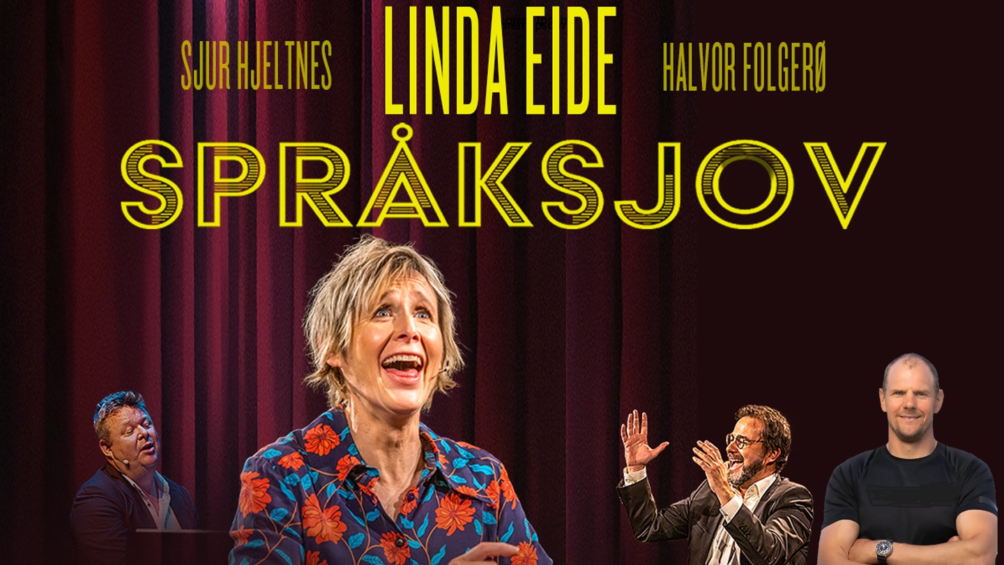 LINDA EIDE SPRÅKSJOV MED GJEST OLAF TUFTE - Bakkenteigen Kulturhus